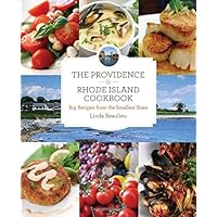The Providence & Rhode Island Cookbook, 2nd: Big Recipes from the ...