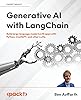 Generative AI with LangChain: Build large language model (LLM) apps ...