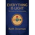 Amazon.com: Everything Is Light: The Circle of Total Illumination ...