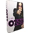 I Am Ozzy: Osbourne, Ozzy, Ayres, Chris: 9780446569897: Amazon.com: Books