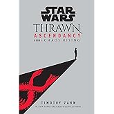 Amazon.com: Star Wars: Thrawn Ascendancy (Book I: Chaos Rising) (Star ...