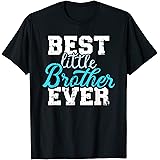 Amazon.com: Best Little Brother Ever T-Shirt T-Shirt : Clothing, Shoes ...