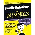 Public Relations For Dummies: Yaverbaum, Eric, Benun, Ilise, Bly, Robert W., Kirshenbaum ...
