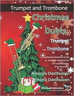 Christmas Duets for Trumpet and Trombone: 21 Traditional Christmas ...