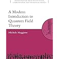A Modern Introduction to Quantum Field Theory (Oxford Master Series in ...