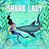 Shark Lady: True Adventures of Eugenie Clark: Ann Mcgovern, Ruth Chew ...