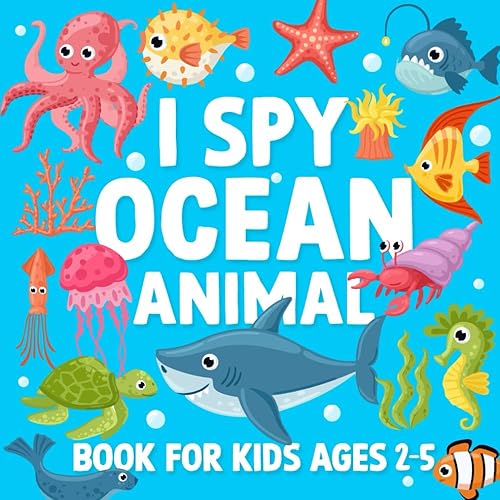 I Spy Ocean Animal Book for Kids Ages 2-5: ABCD Learning Activity Book ...