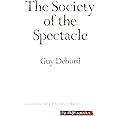 The Society of the Spectacle: Debord, Guy, Nicholson-Smith, Donald ...