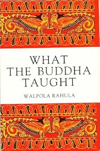 What the Buddha Taught book by Walpola Rahula
