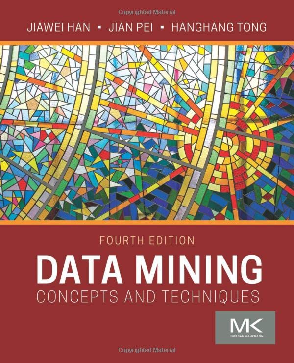 Data Mining: Concepts and Techniques: Han, Jiawei, Pei, Jian, Tong, Hanghang: 9780128117606 ...