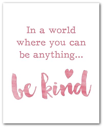 In A World Where You Can Be Anything Be Kind Print, Quote Art, 8 x 10 ...