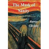 The Mask of Sanity: An Attempt to Clarify Some Issues About the So ...