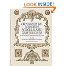 Ornamental Borders, Scrolls and Cartouches in Historic Decorative ...