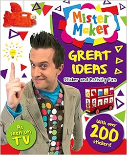 Mister Maker: Great Ideas, Sticker and Activity Fun: Amazon.co.uk ...