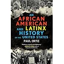 An African American and Latinx History of the United States ...