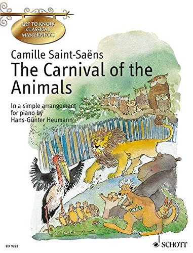 The Carnival of the Animals: In a Simple Arrangement for Piano: Camille ...