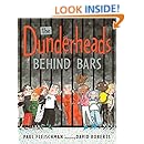 The Dunderheads Behind Bars: Paul Fleischman, David Roberts ...