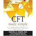 CFT Made Simple: A Clinician's Guide to Practicing Compassion-Focused ...