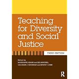 Teaching for Diversity and Social Justice: A Sourcebook: Adams ...