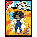 Amazon.com: Mia Mayhem Is a Superhero! (9781534432697): Kara West ...