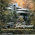 Fallingwater: Frank Lloyd Wright's Romance with Nature: Waggoner, Lynda ...