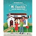 Mi Familia: A Mexican American Family (Spanish Edition): Gluck, Ana ...