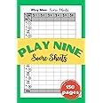 Play Nine Score Sheets: 150 Score Pads, Double-Sided Pages, Small size ...