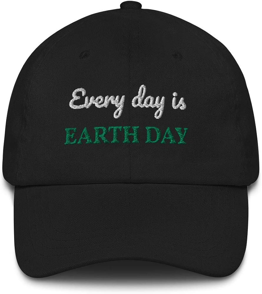 Every Day is Earth Day hat, Save The Planet, Love Your Mother hat Black ...