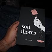 soft thorns: bridgett devoue: 9781546754664: Amazon.com: Books