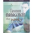 Classroom Management That Works: Research-Based Strategies for Every ...