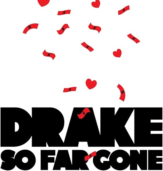 So Far Gone: DRAKE: Amazon.ca: Music