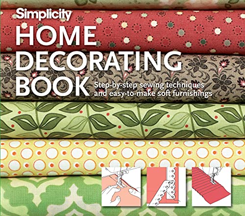 Simplicity Home Decorating Book: Step-by-step sewing techniques and ...