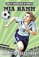 Winners Never Quit!: Mia Hamm, Carol Thompson: 9780439849302: Amazon ...