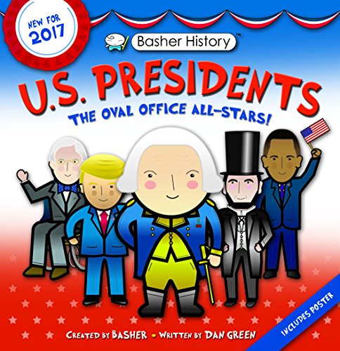 Basher History: US Presidents: Revised Edition - Harvard Book Store
