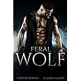 Amazon.com: Feral Wolf: 9781914425868: Peckham, Caroline, Valenti ...