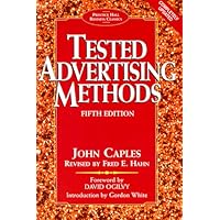 Tested Advertising Methods (5th Edition) (Prentice Hall Business ...