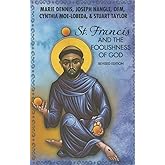 St. Francis and the Foolishness of God: Dennis, Marie, Moe-Lobeda ...