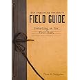 The Beginning Teacher's Field Guide: Embarking on Your First Years ...
