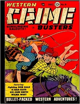 Western Crime Busters #8: Golden Age Western Frontier Comic 1951 ...