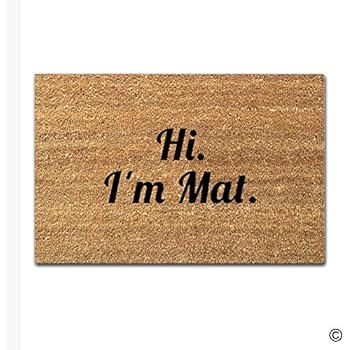 Amazon.com : Hi I'm Mat (Natural/Black) (18"D x 27"W) : Funny Door Mats ...
