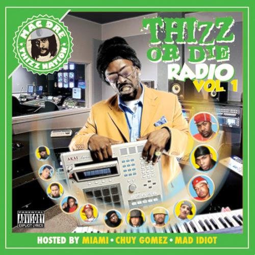 THIZZ NATION - Thizz Or Die Radio, Vol. 1 - Amazon.com Music