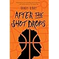 Amazon.com: After the Shot Drops: 9781328702272: Ribay, Randy: Books