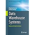 Data Warehouse Systems: Design and Implementation: Vaisman, Alejandro ...