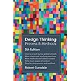 Design Thinking Process and Methods 5th Edition: Curedale, Robert ...