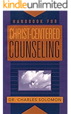 Handbook for Christ-Centered Counseling: 9780966831214: Amazon.com: Books