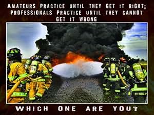 Amazon.com: Firefighter Training Motivation Poster for Fire Departments ...