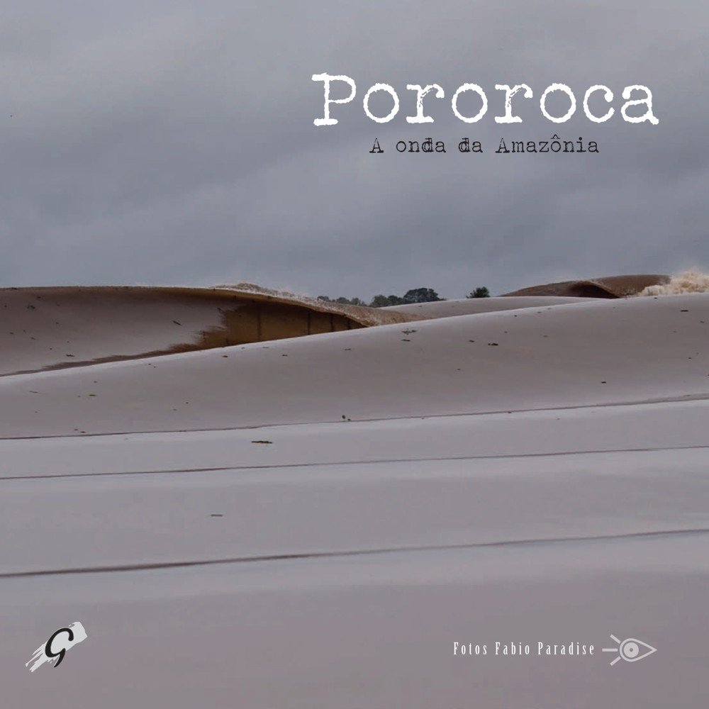 Pororoca - A Onda Da Amazonia PDF Fabio Paradise