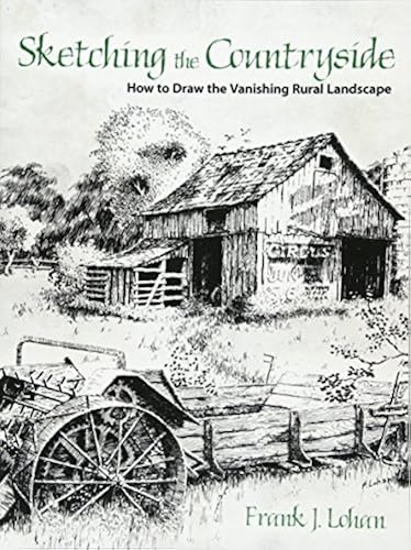 Sketching the Countryside: How to Draw the Vanishing Rural Landscape ...