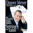 Setting the Table: The Transforming Power of Hospitality in Business ...