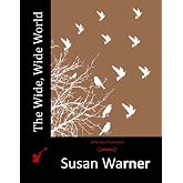 The Wide, Wide World: Warner, Susan Bogert: 9781346400877: Amazon.com ...